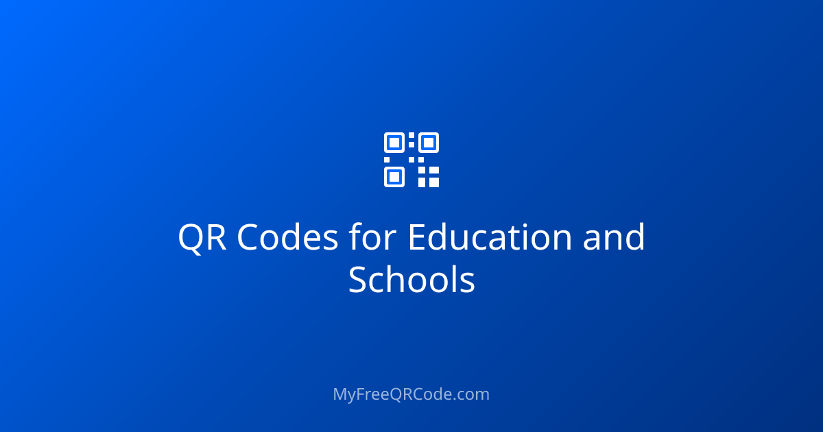 QR Codes for Education and Schools | MyFreeQRCode